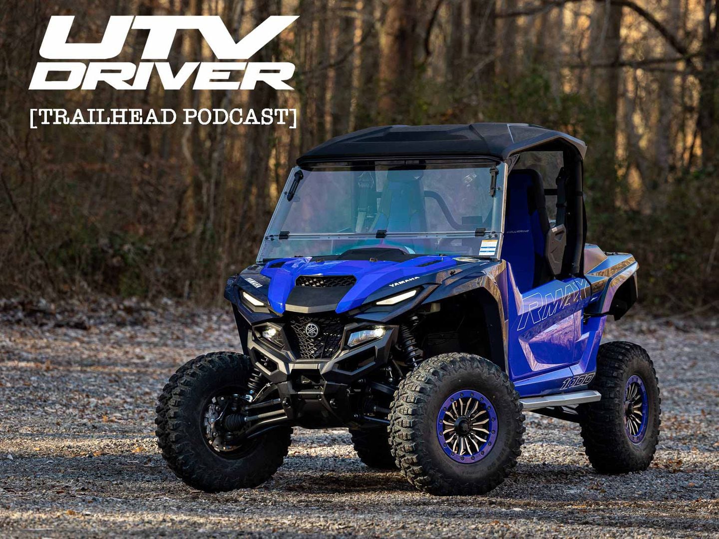 The UTV Driver Podcast is back! Check out Season 2 of The Trailhead ...